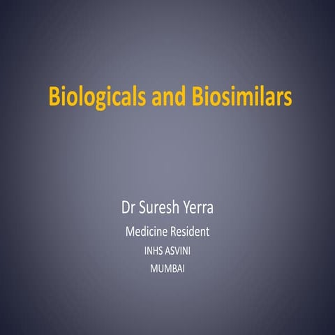 BIOLOGICALS VS BIOSIMILARS | PPTX