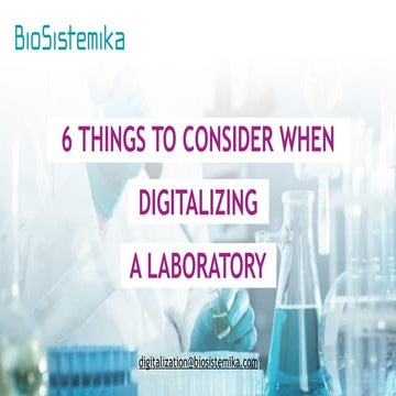6 Things to Consider when Digitalizing a Laboratory | PDF