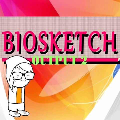 Biosketch output 2 | PPT | Parenting Teens | Parenting