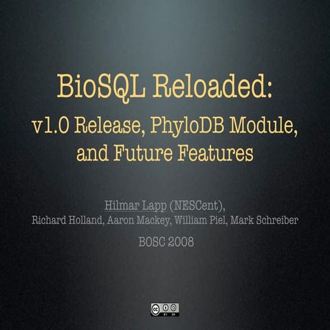 BioSQL Reloaded: v1.0 Release, PhyloDB Module, and Future Features | PDF