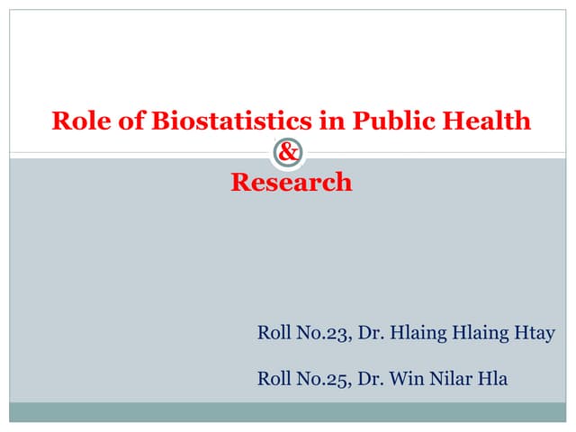 Role Of Biostatistics New Ppt