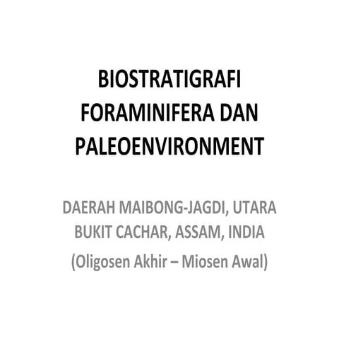 Biostratigrafi foraminifera dan paleoenvironment | PPT