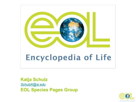 Introducing Encyclopedia of Life version 2 | PPT
