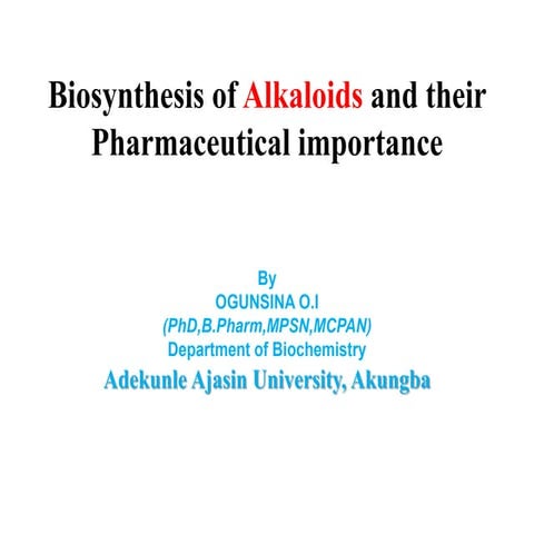 lecture note Biosynthesis of Alkaloid.pptx