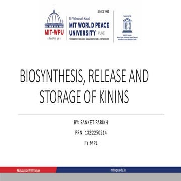 BIOSYNTHESIS, RELEASE AND STORAGE OF KININS | PPTX