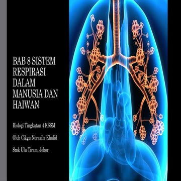 BIO_T4_KSSM_BAB_8_Sistem_Respirasi_dalam_Manusia_dan_Haiwan_zila.pptx