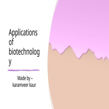 Application of biotechnology. Biology class12 | PPTX