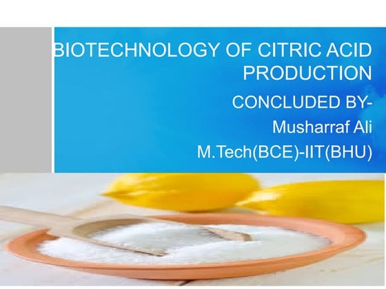 Citric acid production | PPT