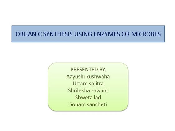 ENZYMES IN ORGANIC SOLVENT & their properties.pptx
