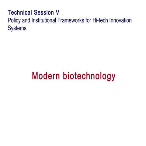 Modern biotechnology Dr Nataporn Chanvarasuth | PPT