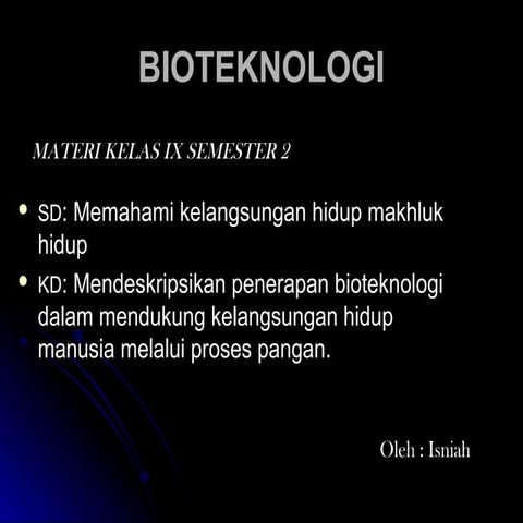 Bioteknologi kelas 3 | PPT