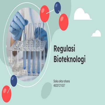 BIOTEKNOLOGI regulasi Siska Okta rohana.pptx