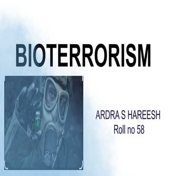 BIOTERRORISM.pptx. bioterrorism world wide usage about natural weapons ...