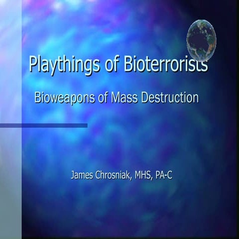 Bioterror Slide Show | PPT | Infectious Diseases | Diseases and Conditions
