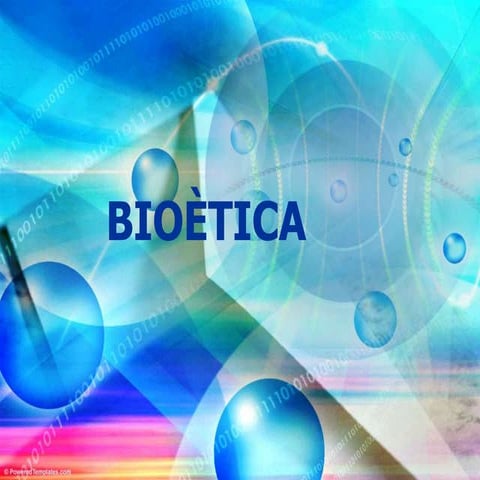 Bioètica (a la babalà) | PPTX