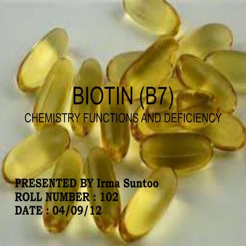 Biotin ( vitamin B7) Egg white injury, Leiner's disease | PPTX