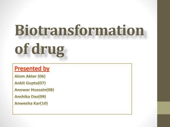 Biotransformation of drug | PPTX | Endocrine and Metabolic Diseases ...