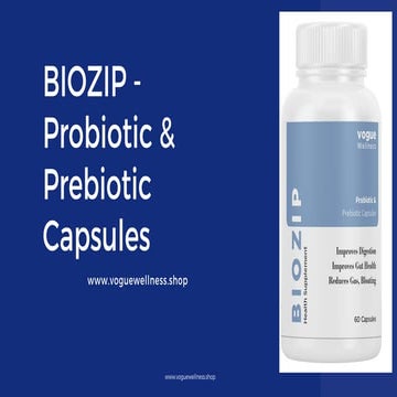BIOZIP - Probiotic & Prebiotic Capsules | PDF | Nutrition | Healthy Living