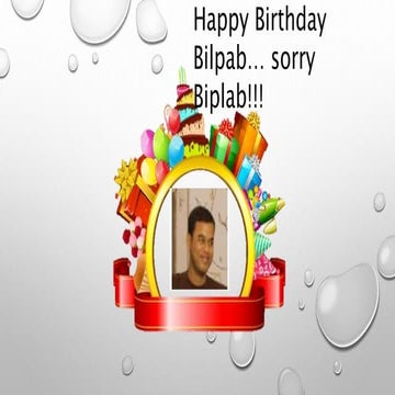 Biplab mandal's birthday ppt. | PPT