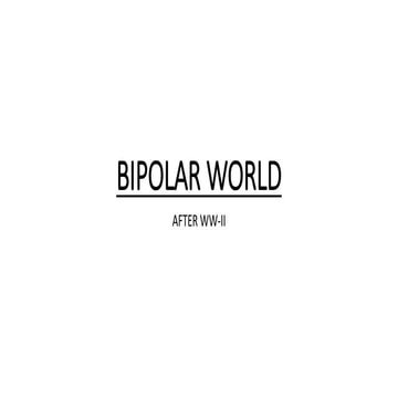 THE BIPOLAR WORLD | PPTX