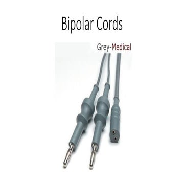 Bipolar Cords Essential Tools for Electrosurgery.pptx