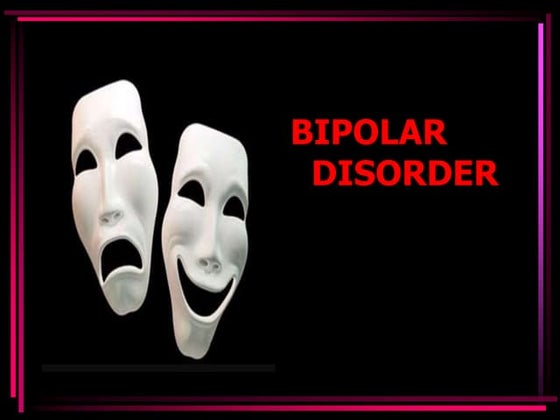 Bipolar disorders | PPT