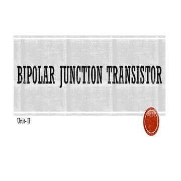 BIPOLAR JN TRANSISTOR.pdf for first year | PPT