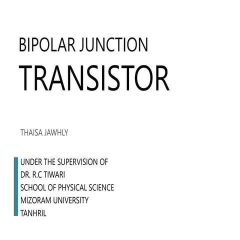 Bipolar Junction Transistor Pptx
