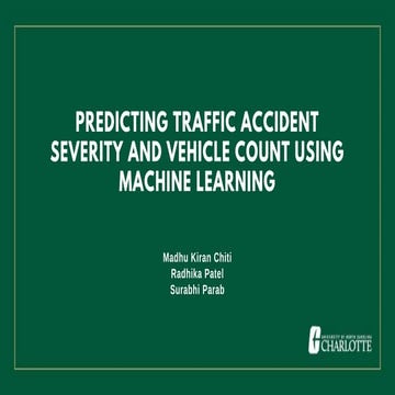 BiPredicting Traffic Accident Severity and Vehicle Count using Machine Learning.pptx