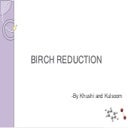 BIRCH REDUCTION_Mechanism and Applications | PPTX