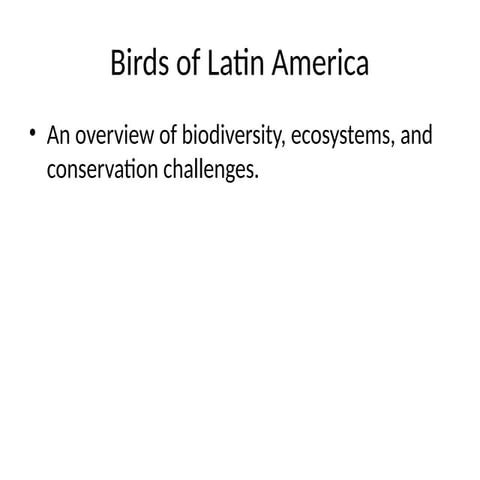 Exploring the Rich Diversity and Conservation of Latin American Birds ...