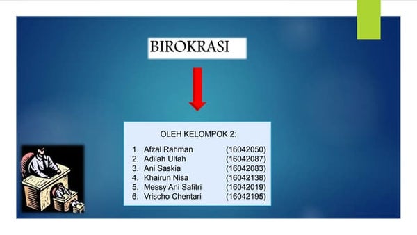 Pertemuan 2; KONSEP DAN TEORI BIROKRASI.pptx Pertemuan 2; KONSEP DAN TEORI BIROKRASI.pptx