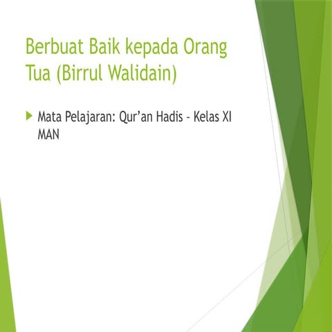 Birrul_Walidain_Quran_Hadis_XI. FASE Fpptx | PPTX
