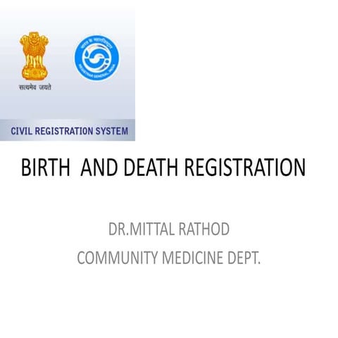 BIRTH AND DEATH REGISTRATION COMMUNITY MEDICINE | PPTX