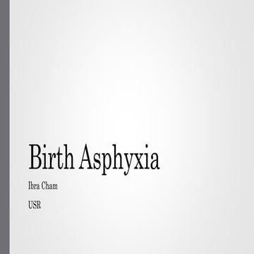 Birth asphyxia | PPTX