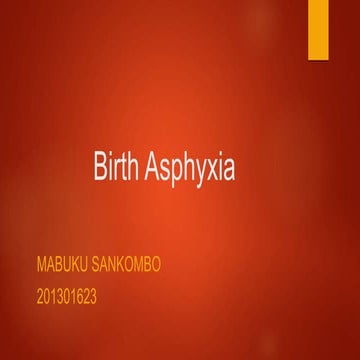Birth asphyxia | PPTX