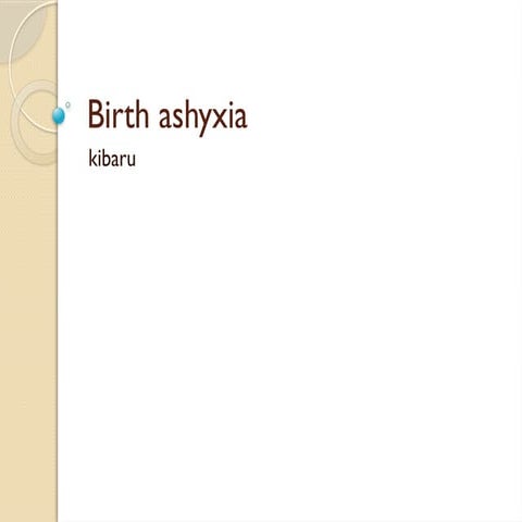 Birth Asphyxia in Pediatrics in 2024.pptx