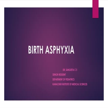 BIRTH ASPHYXIA in newborns presentation. | PPTX