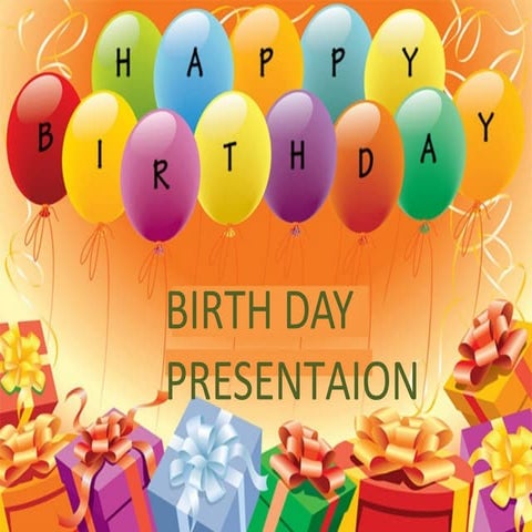 Birthday presentation | PPT