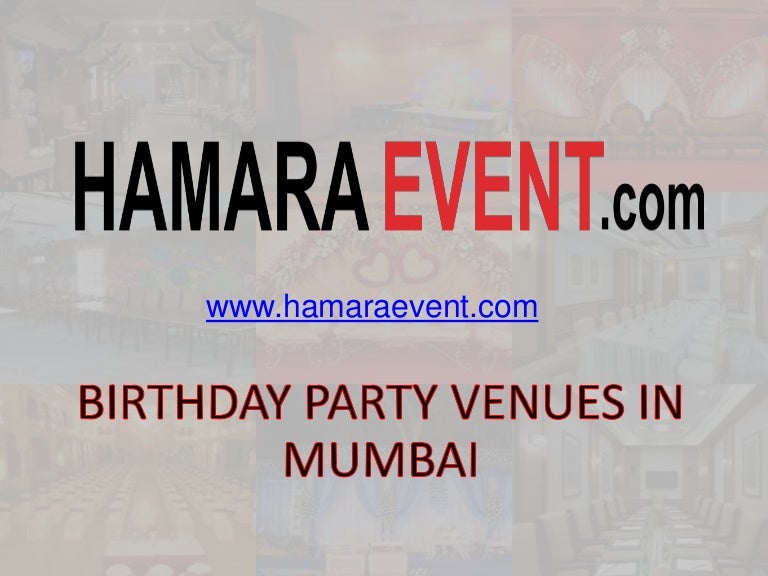 Birthday Party Venues In Mumbai birthday-party-venues-in-mumbai