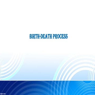 BIRTH DEATH PROCESS in Stochastic Process | PPTX