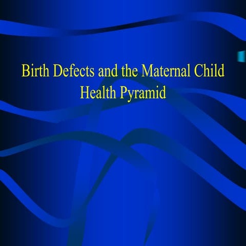 Birth defects and congenital anomalies | PPT