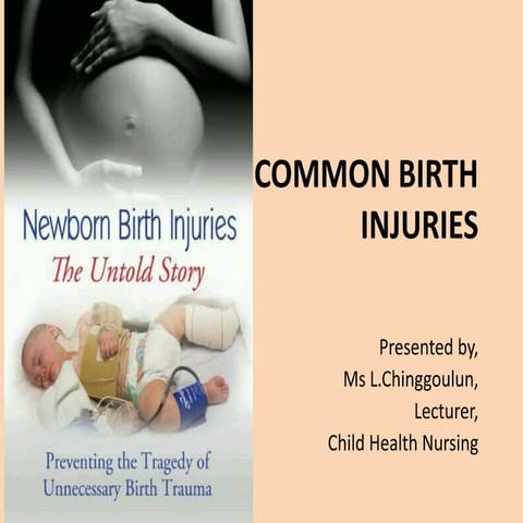 Birth injuries | PPTX
