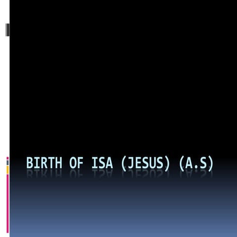 Birth of isa (jesus) (P.u. | PPSX