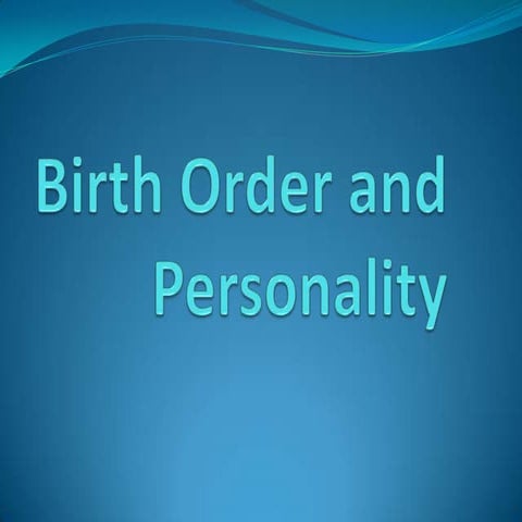 Birth order and personality | PPTX