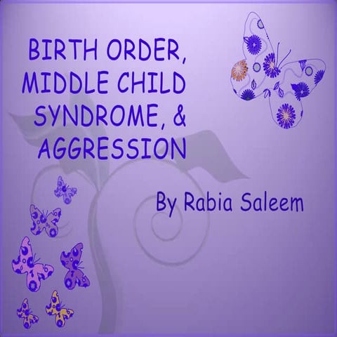Birth order, middle child syndrome, & | PPTX | Birth | Personal ...
