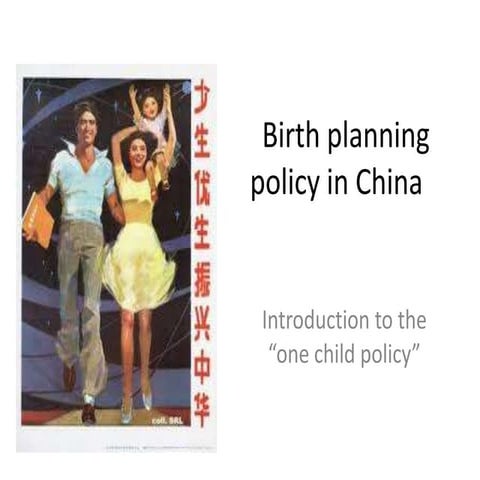 Birth planning policy in china | PPTX