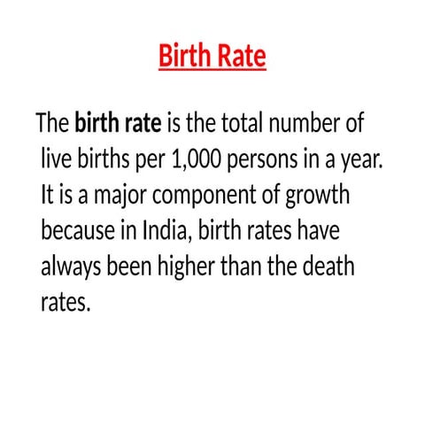 The birth rate is the total number of live births per 1,000 persons in ...