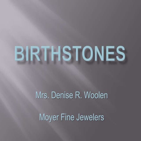 Learn about Birthstones | PPTX