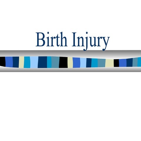 Birth trauma 2010 | PPT